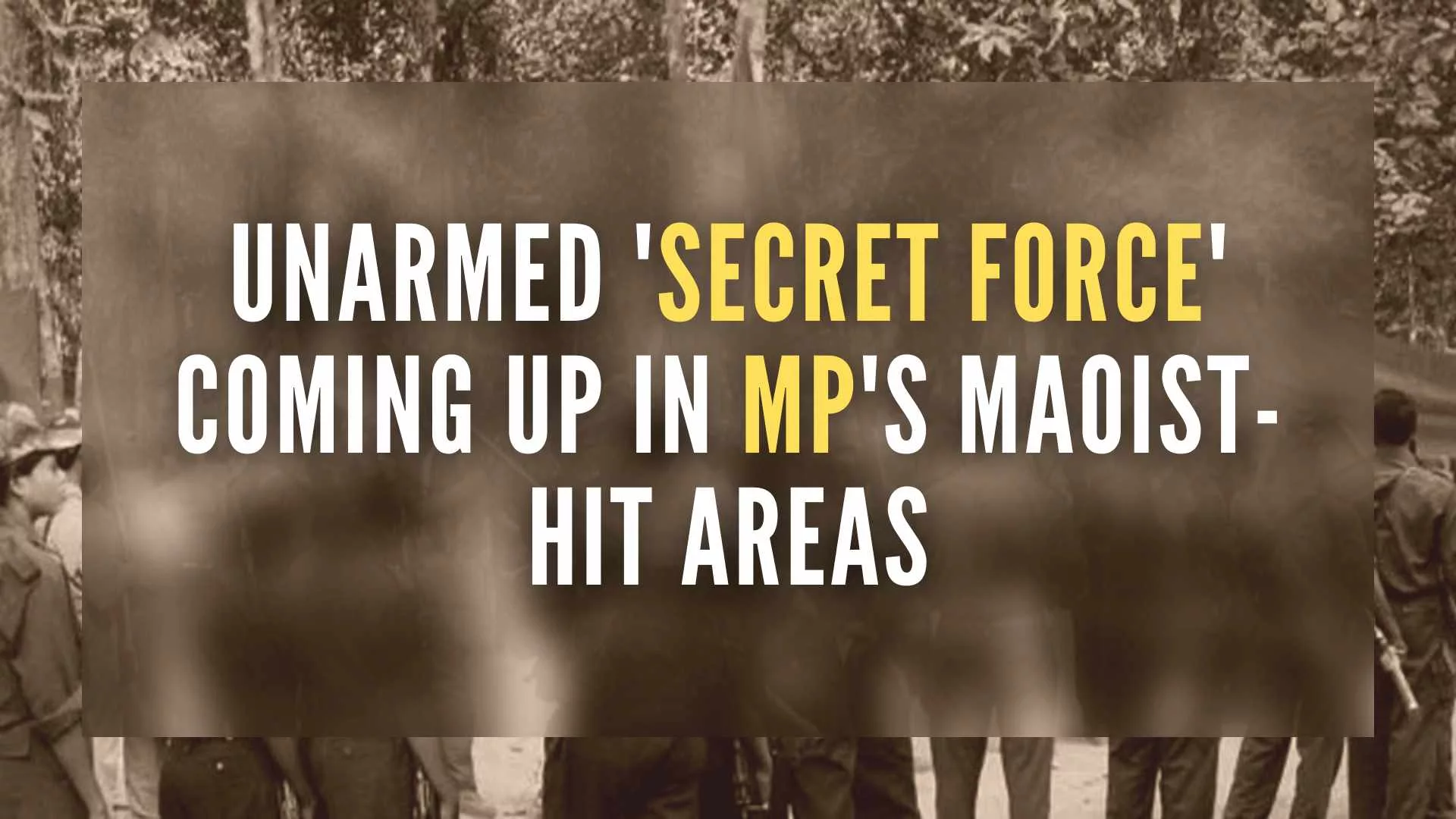 Vishesh Sahyog Dasta: Unarmed 'Secret Force' to be Formed in MP