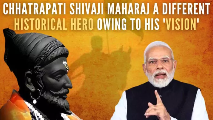 Chhatrapati Shivaji Maharaj a Different Historical Hero Owing to his ...