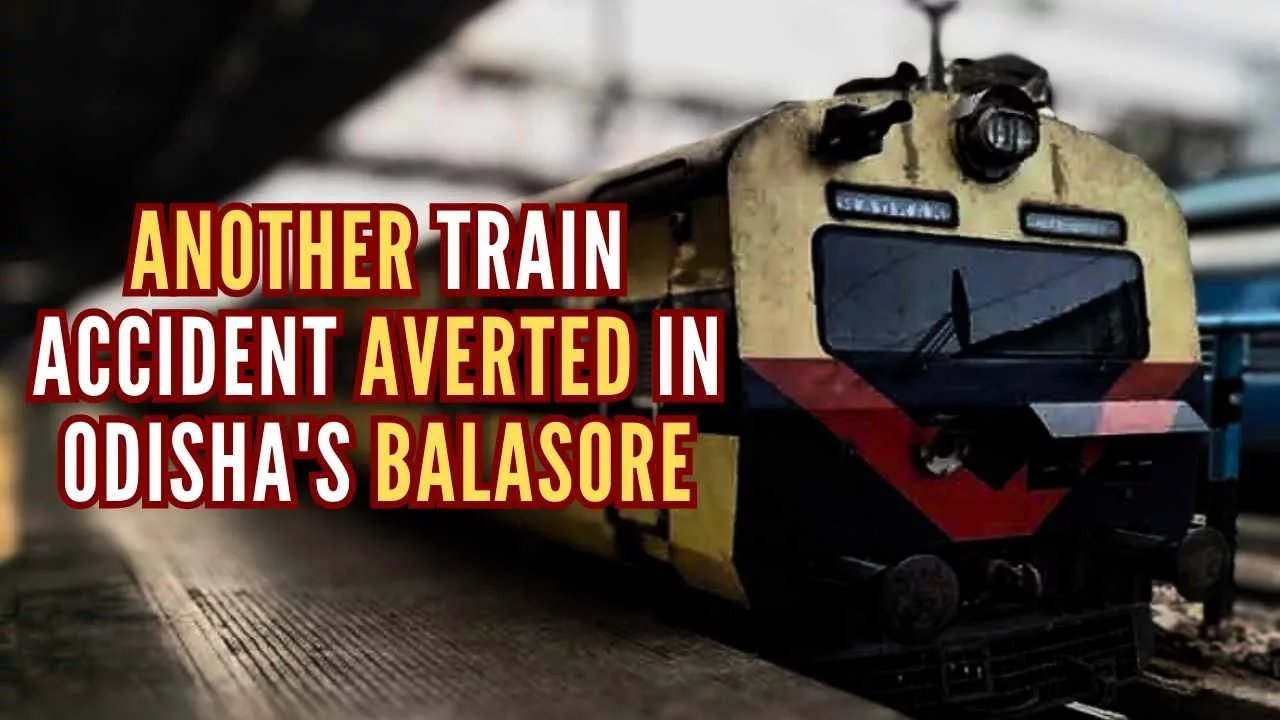 Odisha: Another Train Accident Averted in Balasore