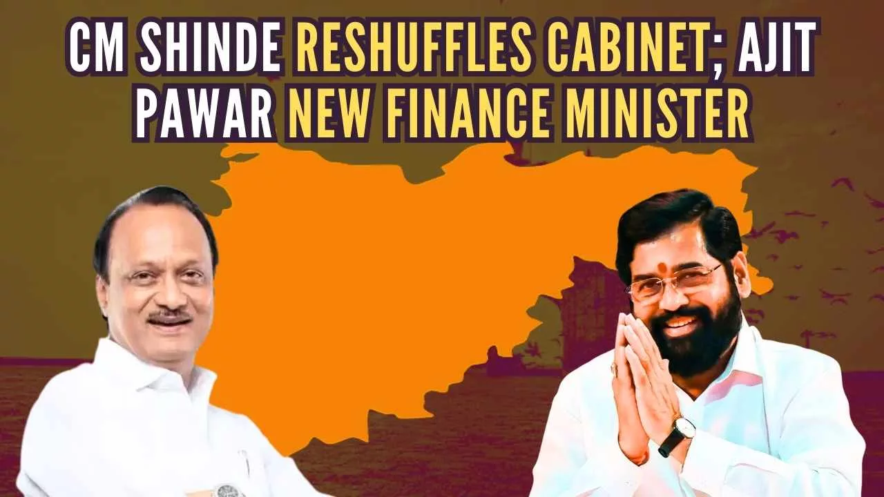 CM Eknath Shinde Reshuffles Cabinet; Ajit Pawar Gets Finance