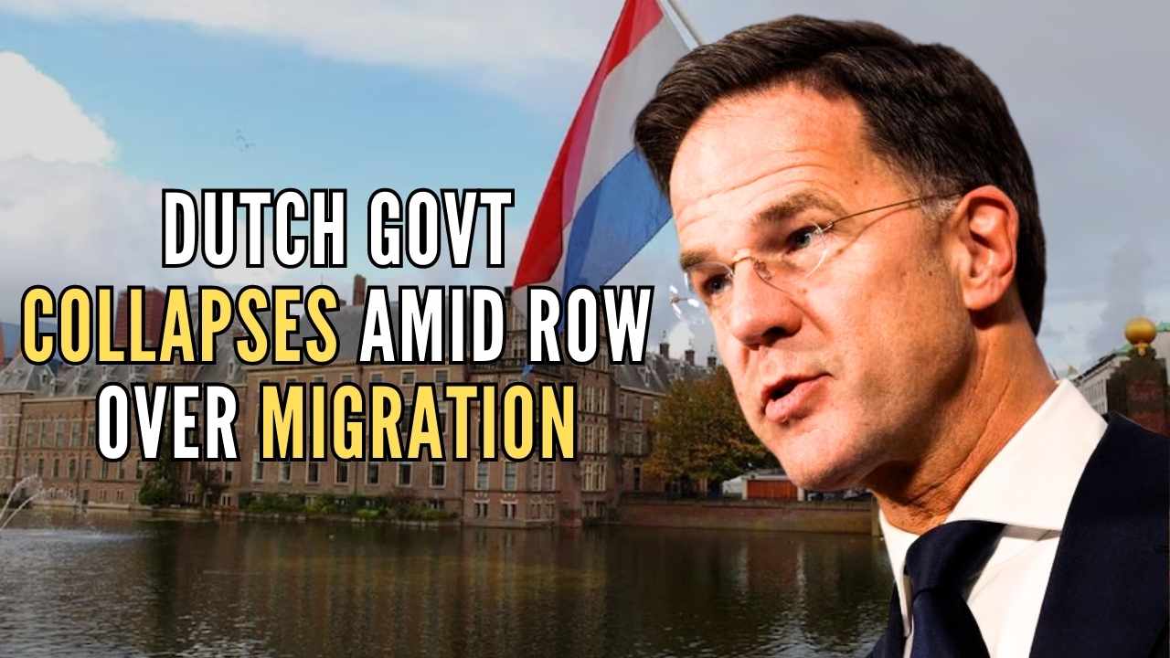 Dutch Govt Collapses After Failing to Agree on Immigration Policy ...