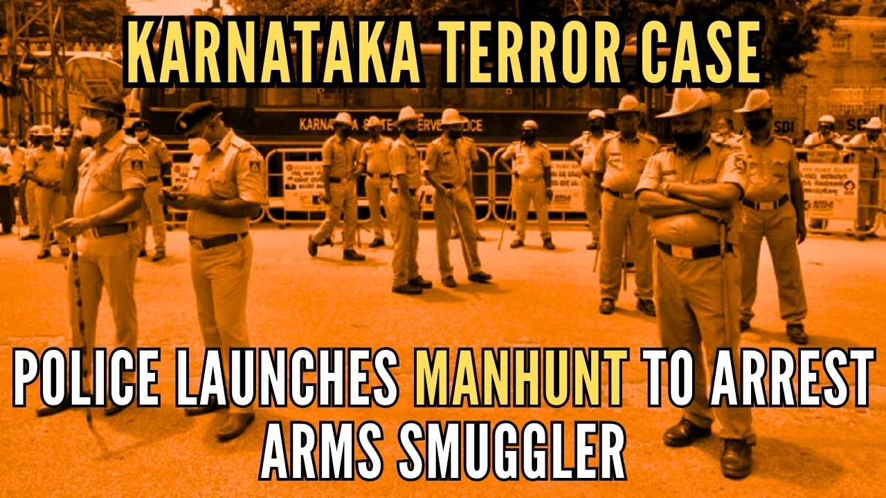 Karnataka terror case Police launches manhunt to arrest arms smuggler ...