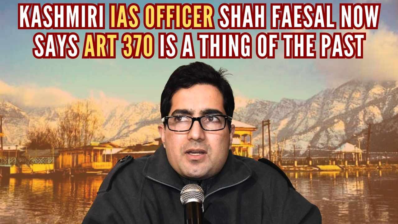 IAS Officer Shah Faesal Now Says Art 370 is a Thing of the Past