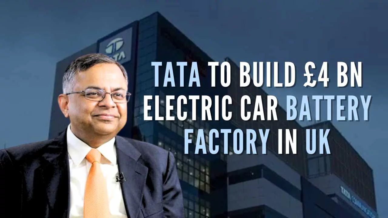 Tata Sons Announce Plans to Build Battery Cell Gigafactory in UK