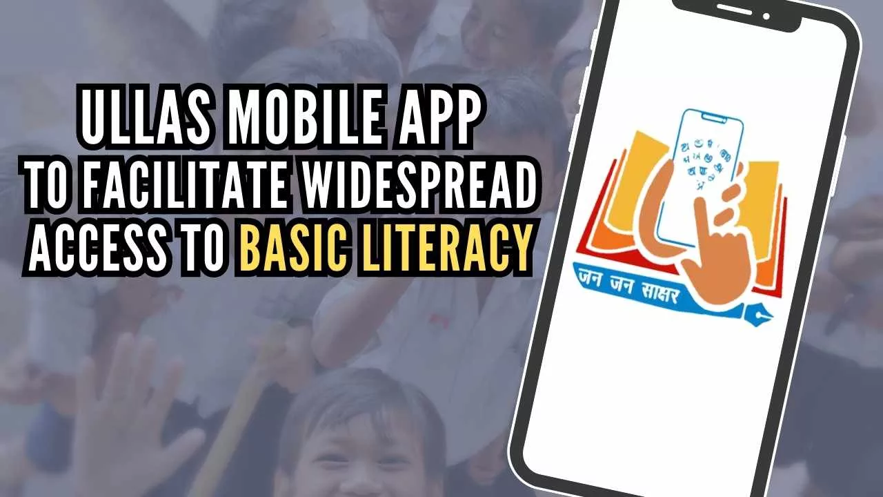 ULLAS Mobile App to Facilitate Widespread Access to Basic Literacy