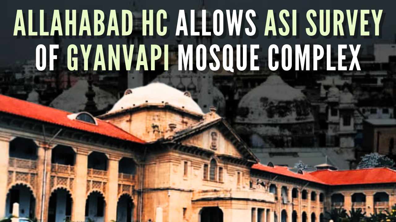 Gyanvapi Case: Allahabad High Court Allows ASI Survey
