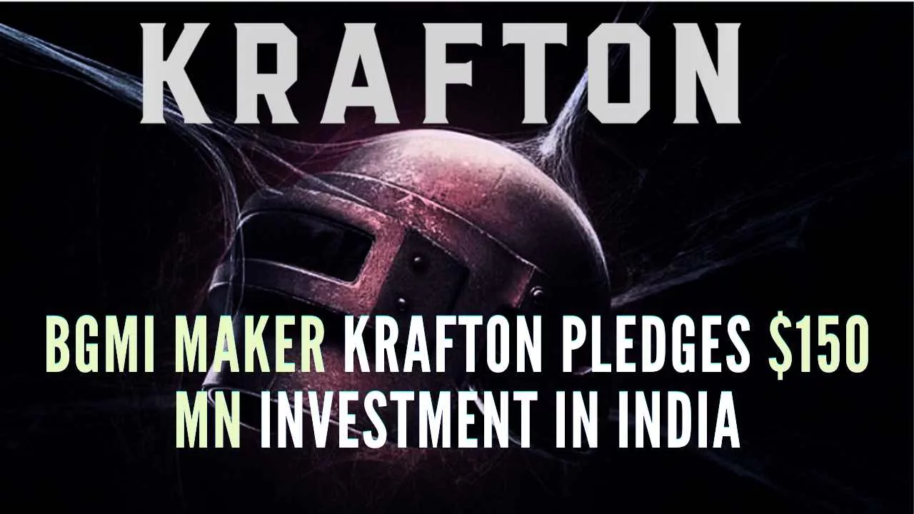 BGMI Maker Krafton Pledges $150 Mn Investment in India
