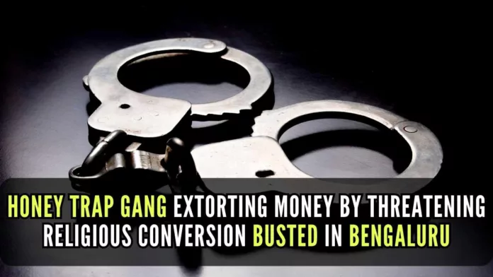 Bengaluru Police Bust Honey Trap Gang Extorting Money