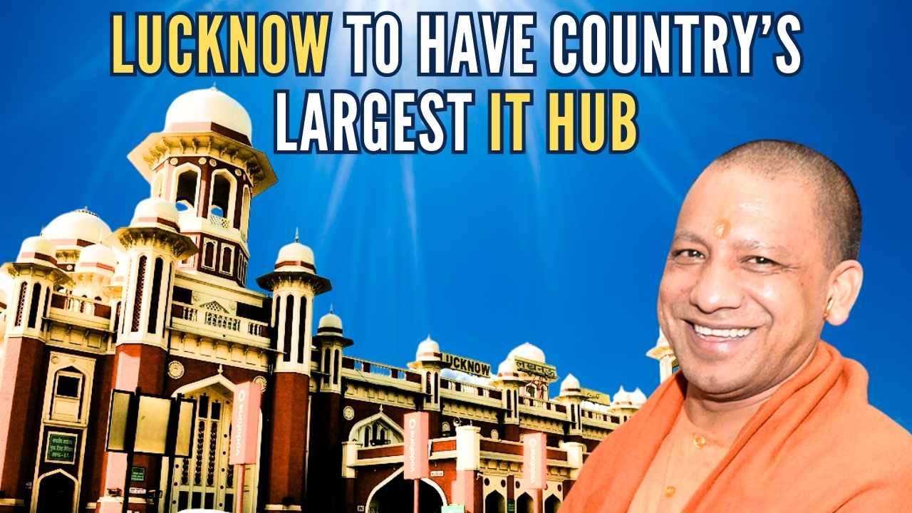 Uttar Pradesh: Lucknow to Have Country's Largest IT Hub