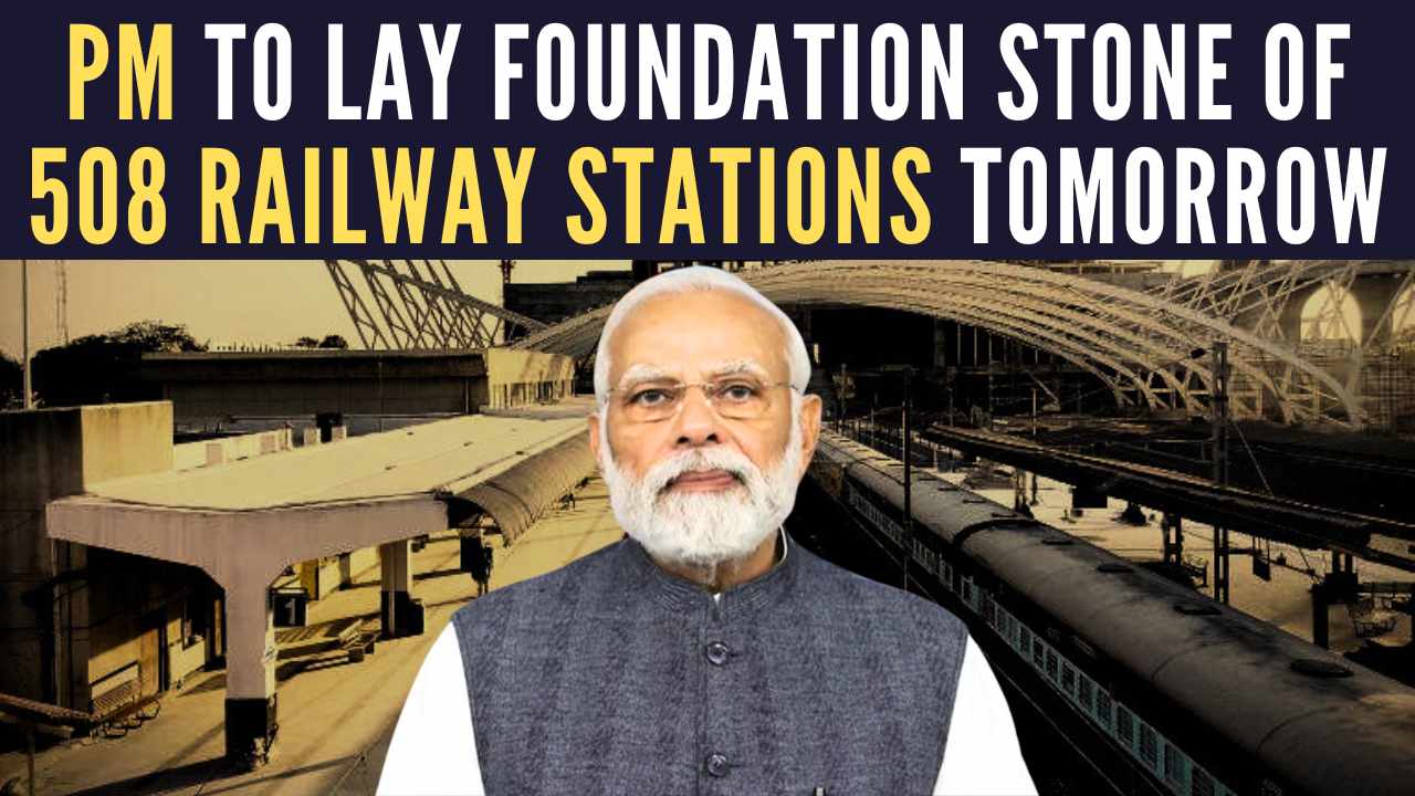 PM to Lay Foundation Stone for Redevelopment of 508 Railway Stations