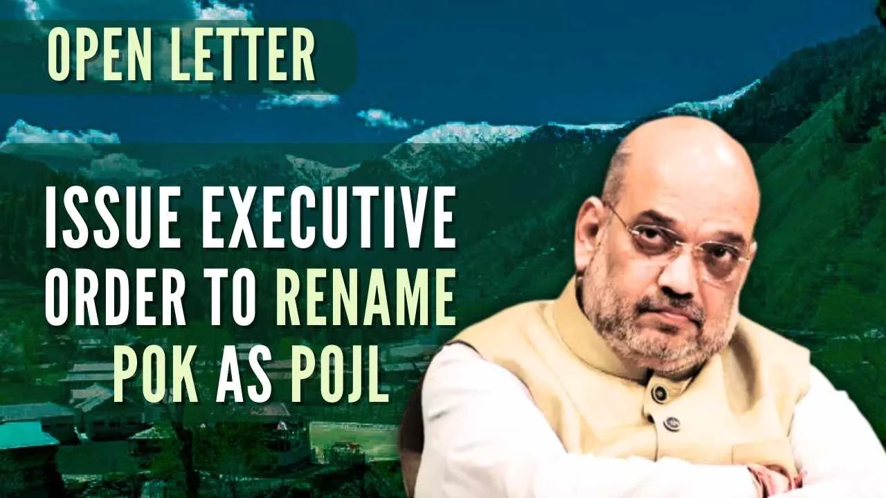 Open Letter: Issue Executive Order to Rename PoK as PoJL