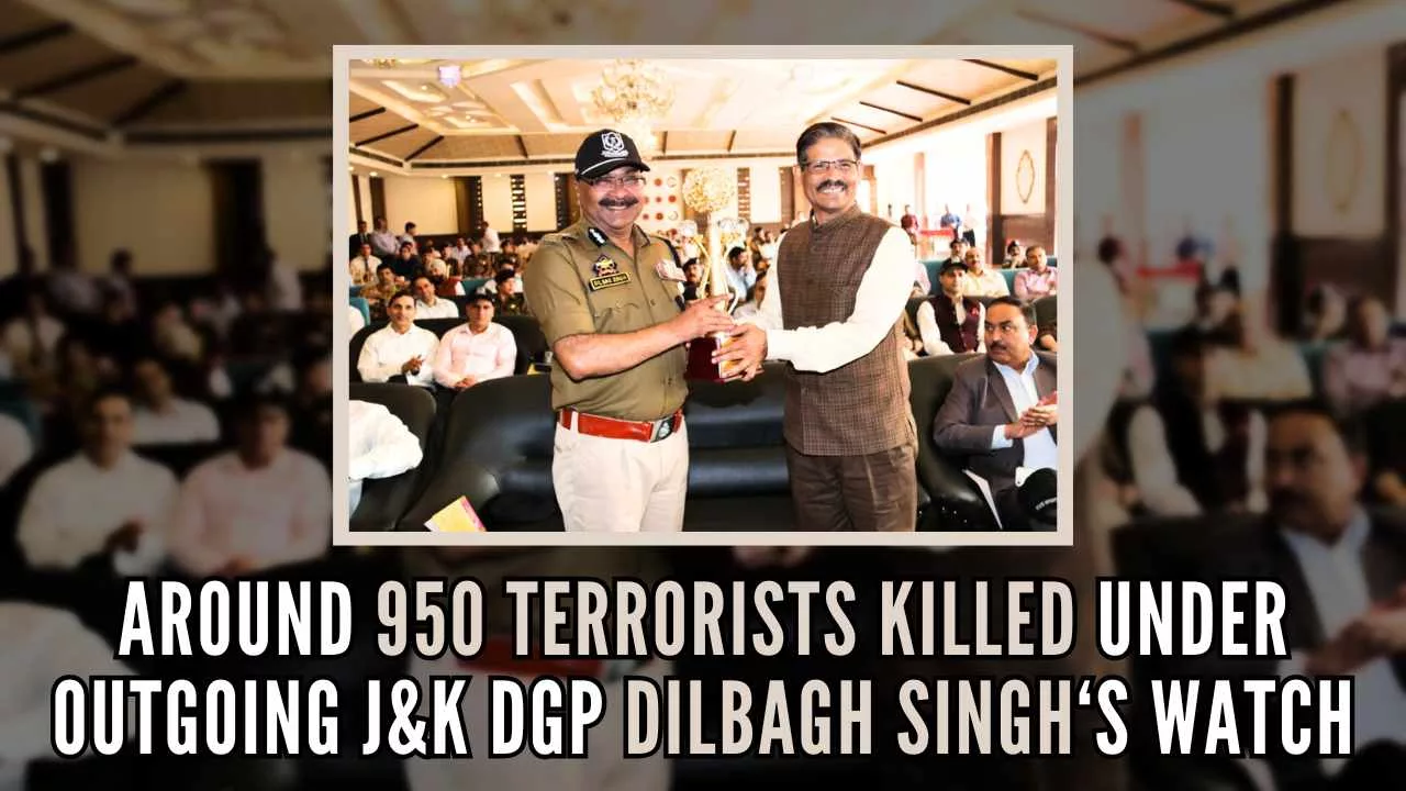 Around 950 Terrorists Killed Under J&K DGP Dilbagh Singh