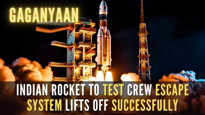 Gaganyaan; Test Rocket for Human Space Mission Lifts Off Successfully