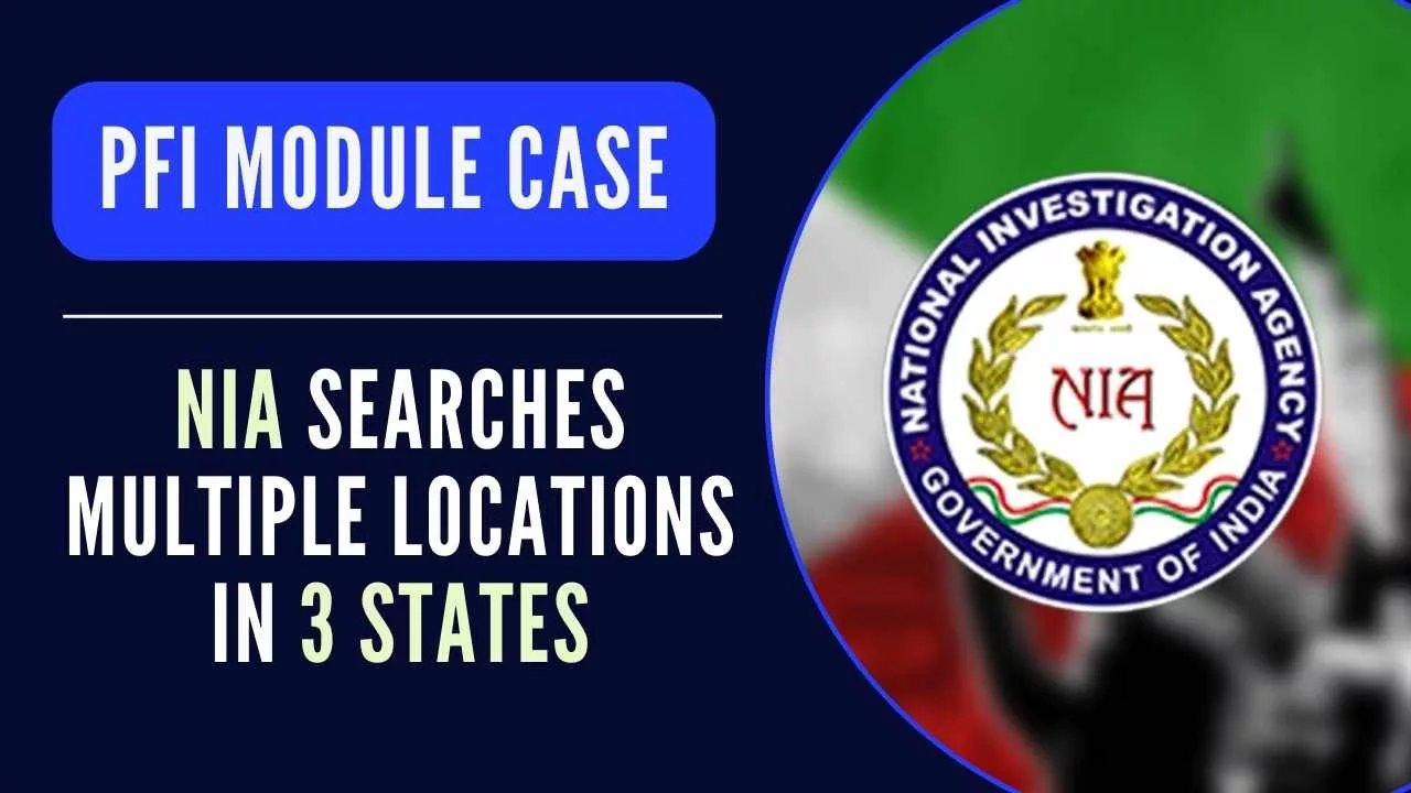 PFI Module Case: NIA Raids Multiple Locations