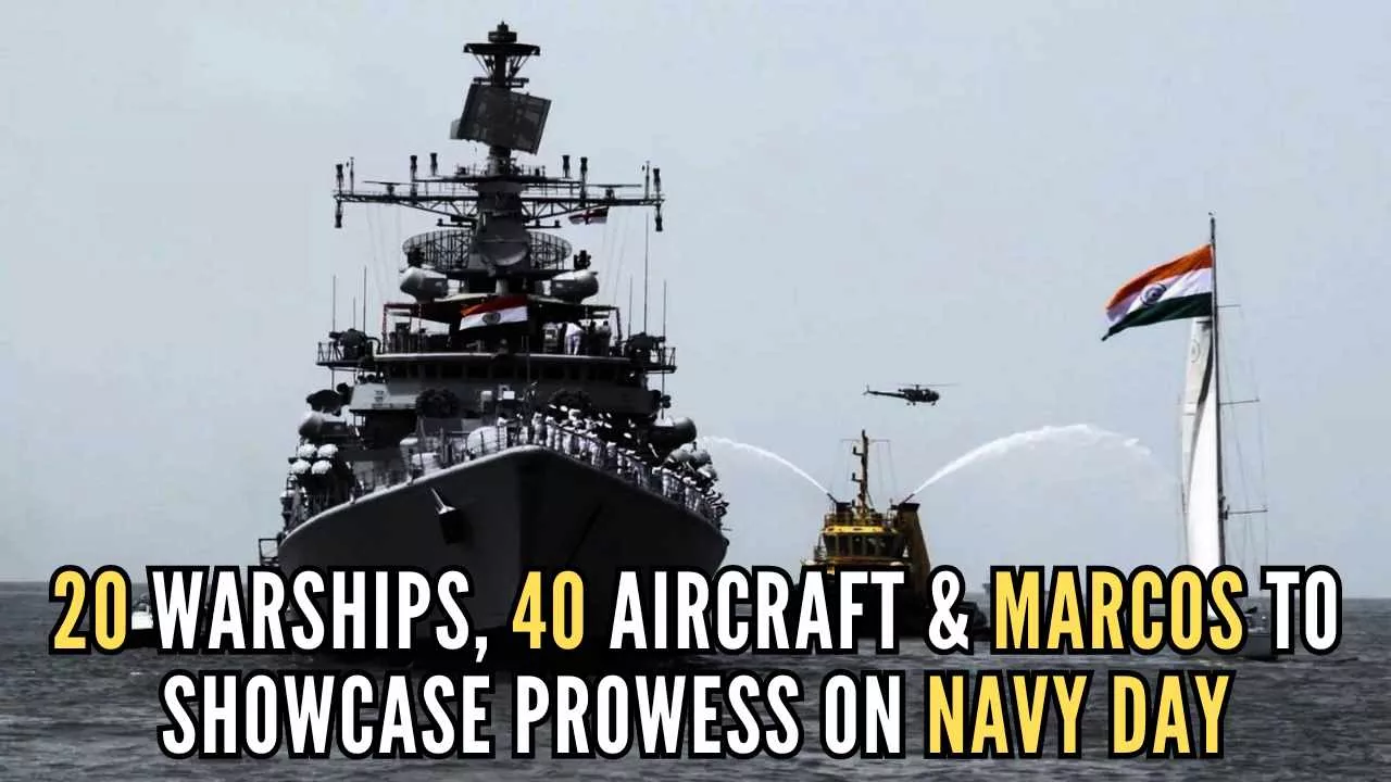 On Navy Day, 20 Warships, 40 Aircraft to Display their Prowess