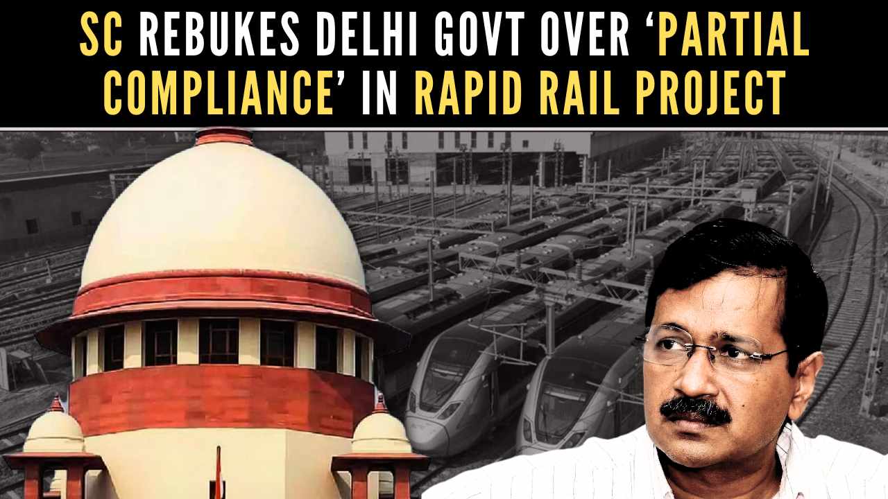 SC Takes Strong Exception Over AAP Govt for ‘Partial Compliance’ in ...