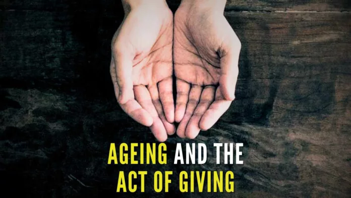 AGEING and the ACT OF GIVING