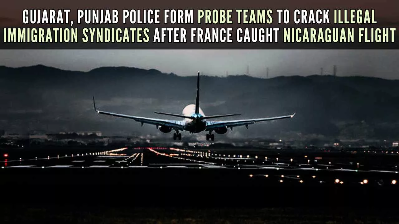 Nicaraguan Flight Case: Gujarat, Punjab Police Form Probe Teams