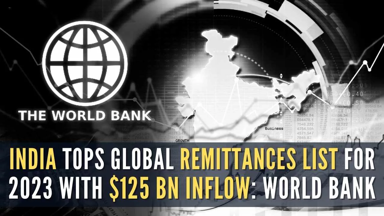 India Tops Global Remittances List for 2023 with $125 Bn Inflow
