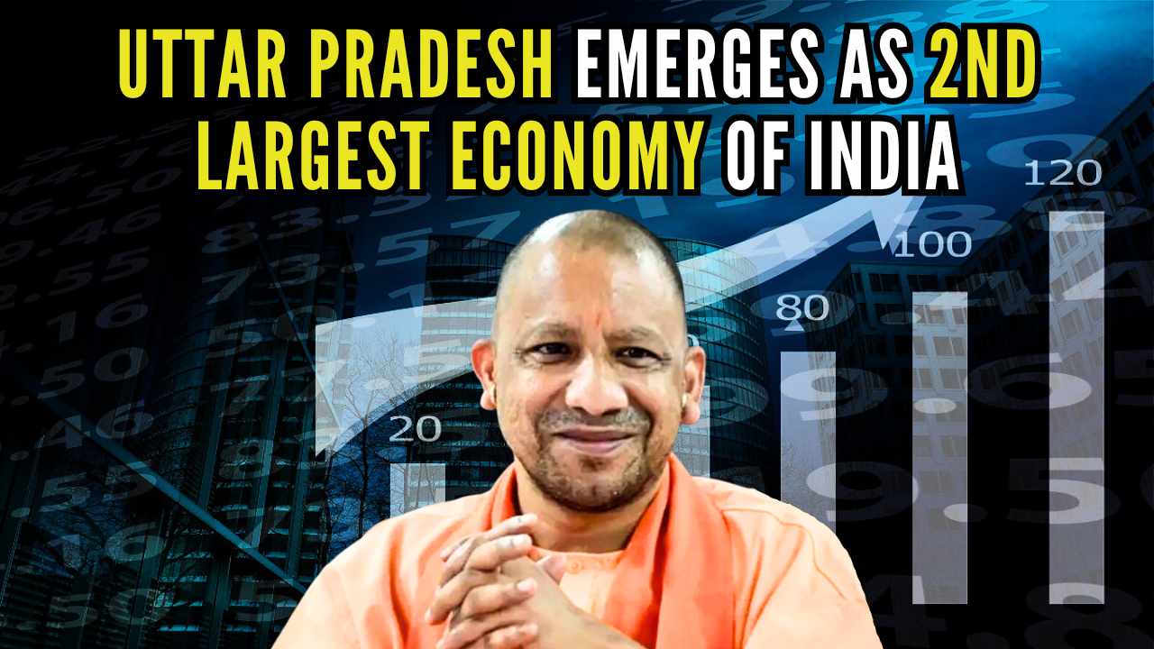 Uttar Pradesh Emerges as 2nd Largest Economy of India