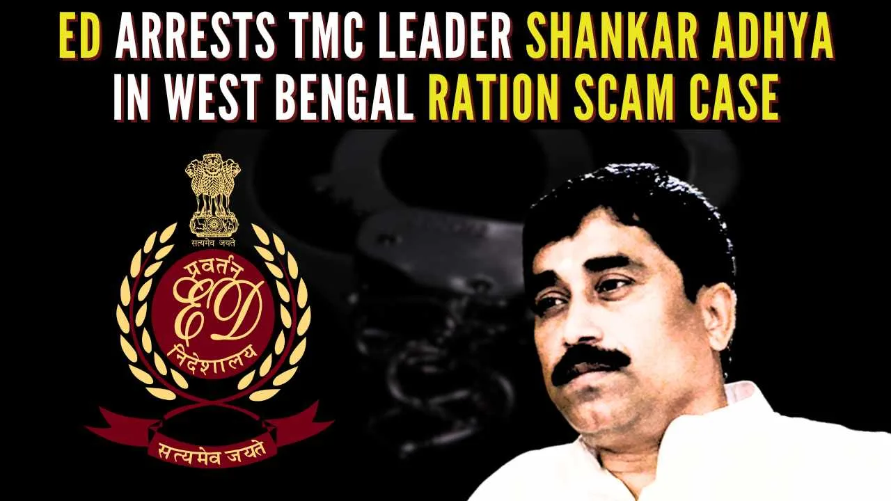 Bengal Ration Scam Case: ED Arrests TMC Leader Shankar Adhya