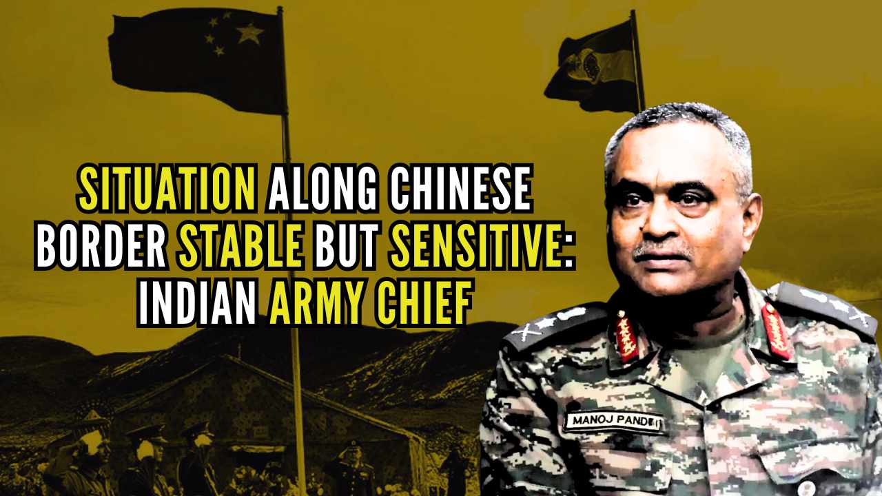 Situation Along Chinese Border Stable but Sensitive: Manoj Pande