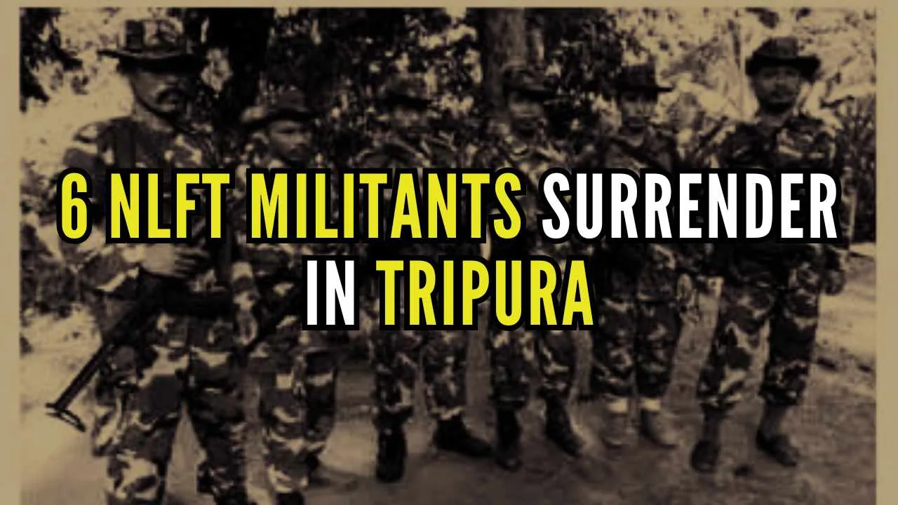 NLFT Militants Flee their Bangladeshi Camps, Surrender in Tripura