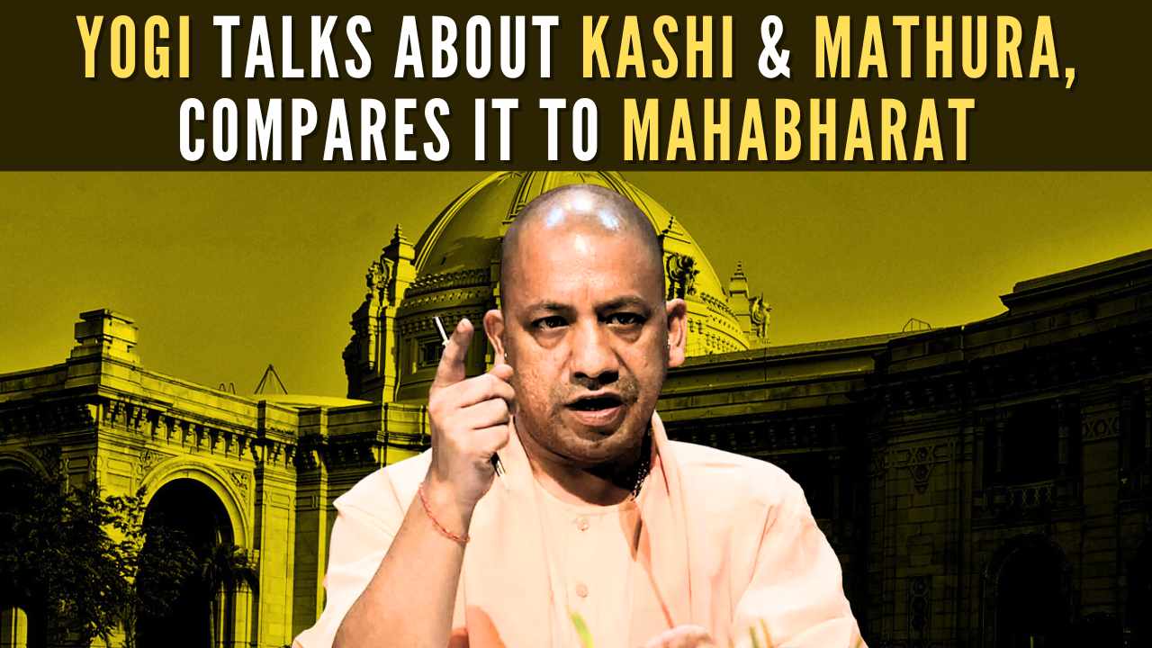 Yogi Adityanath Gives Hints about Kashi and Mathura