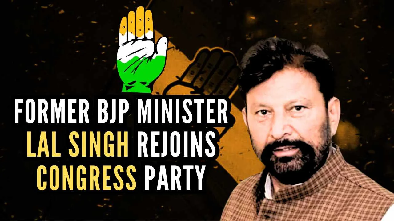 Former BJP Minister Lal Singh Rejoins the Congress Party