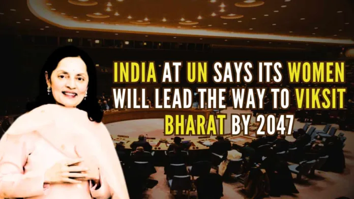 India at UN says its Women Will Lead Way to Viksit Bharat by 2047