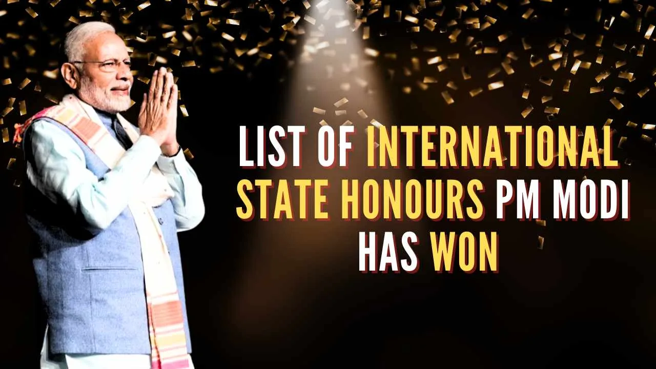 List of All International State Honours PM Modi has Won