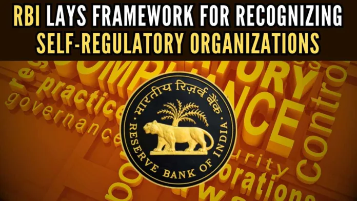 RBI Lays Framework for Recognizing Self-Regulatory Organizations