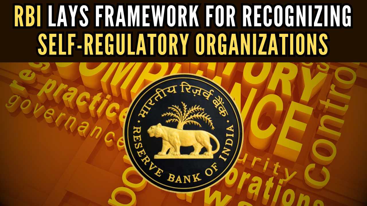RBI Lays Framework for Recognizing Self-Regulatory Organizations