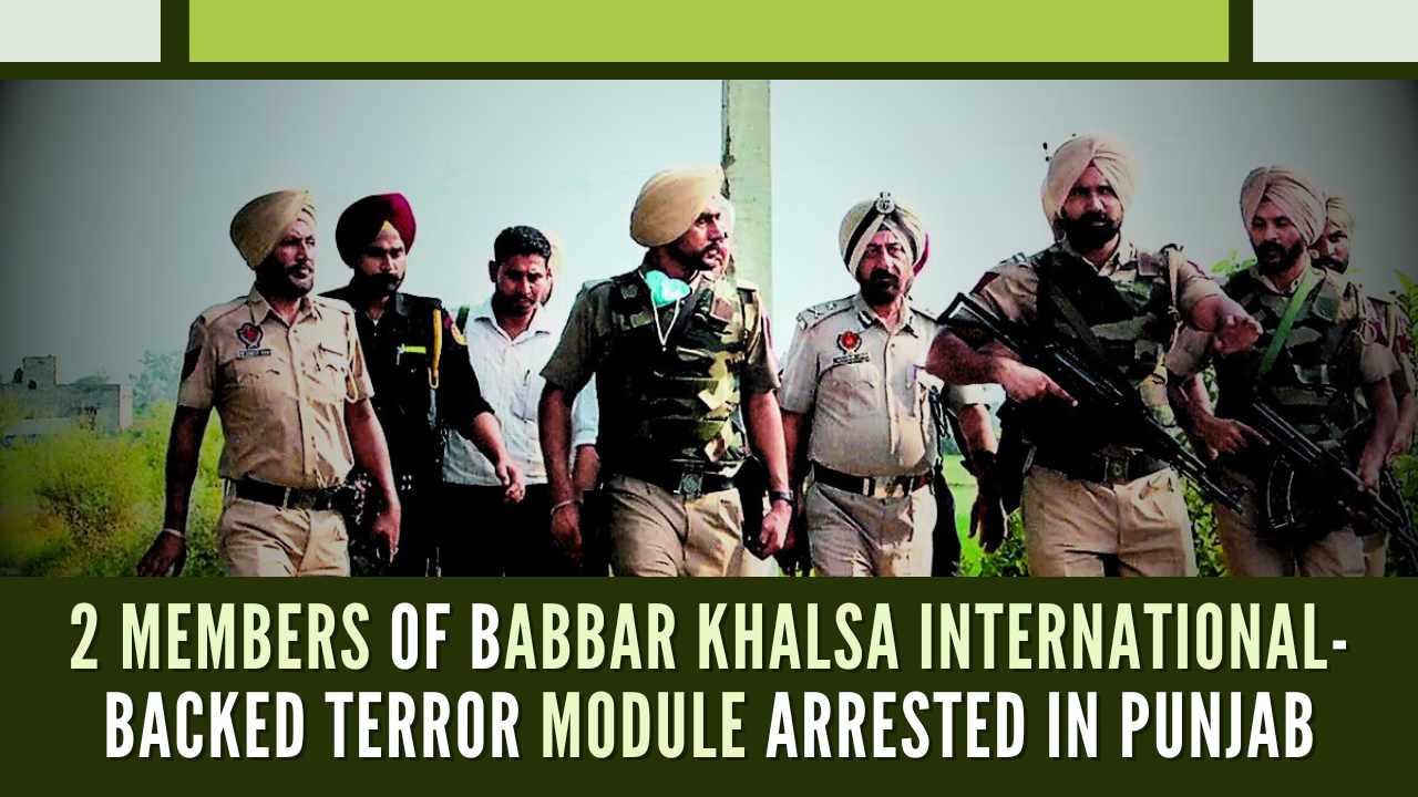 2 Members of Babbar Khalsa International-Backed Terror Module Nabbed
