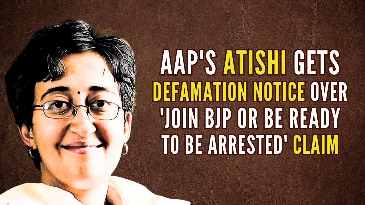 BJP Sends Defamation Notice to AAP Leader Atishi