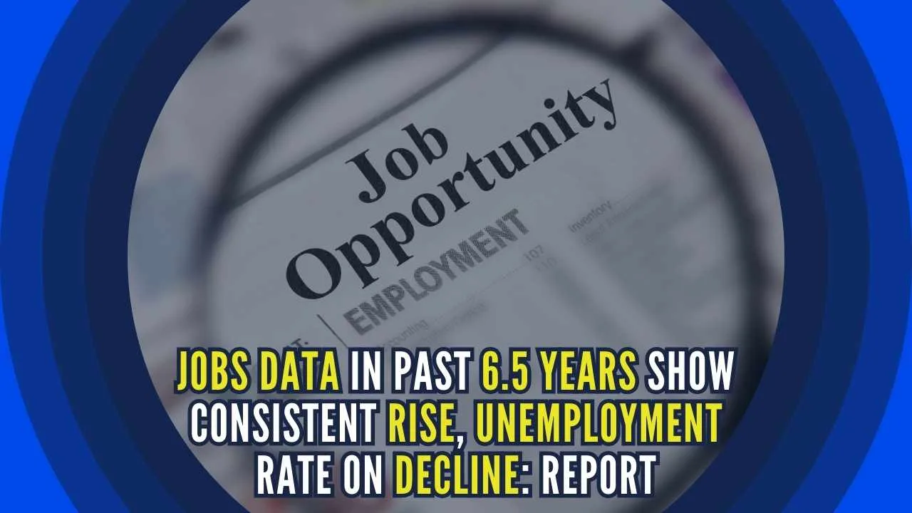 PLFS Report: Employment Opportunities Rise; Unemployment Declines