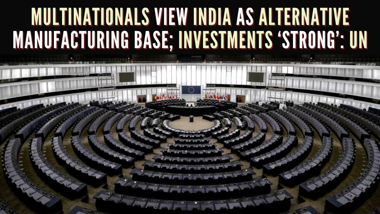 India Remains ‘Strong’ Recipient of Foreign Investments: UN