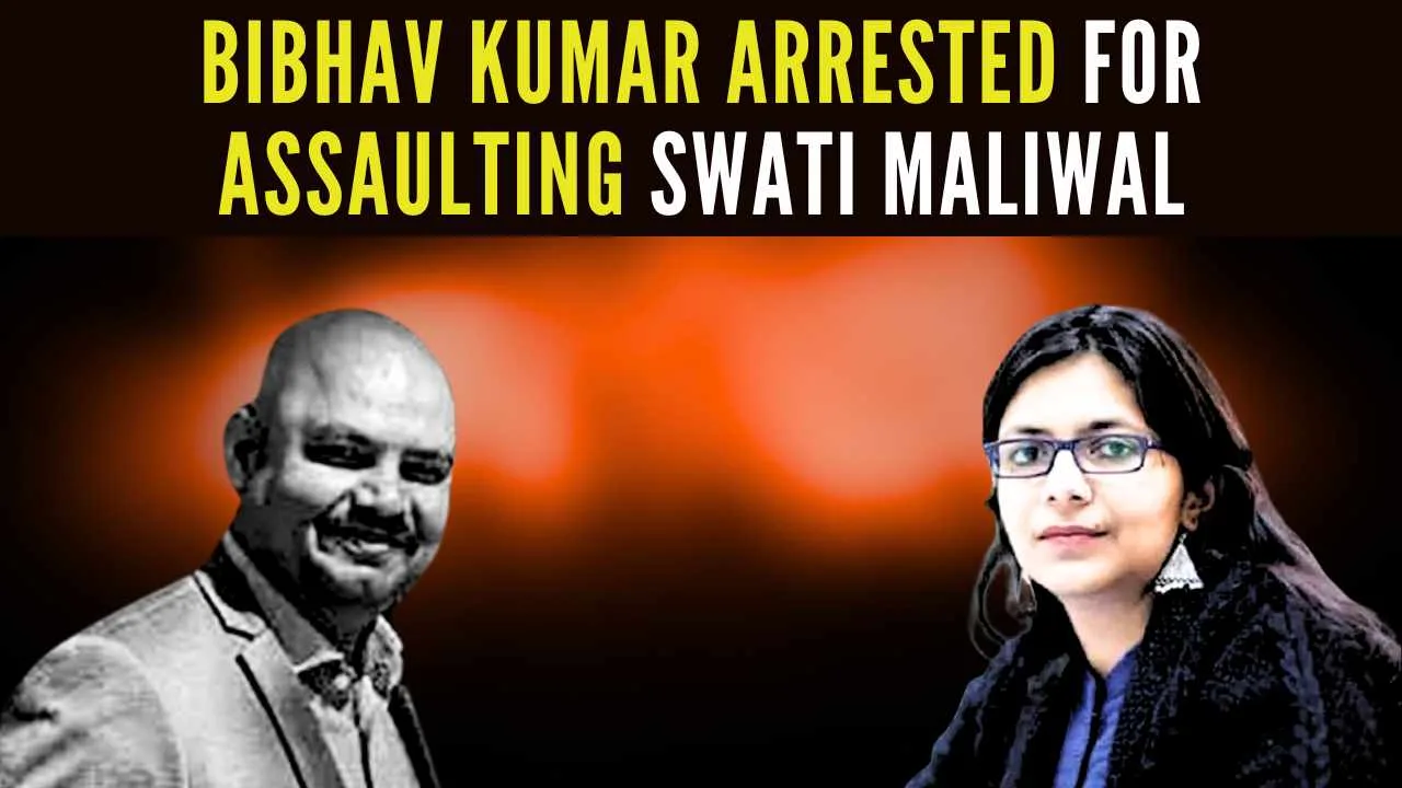 Bibhav Kumar Arrested for Assaulting Swati Maliwal