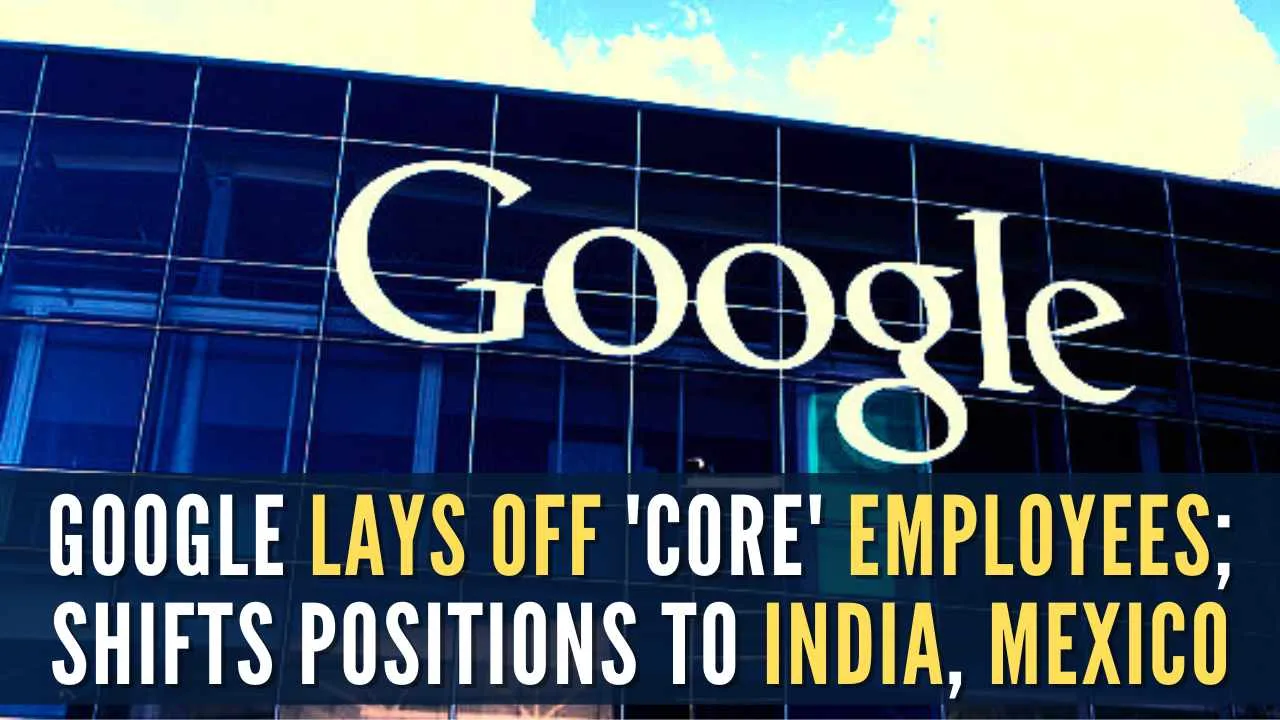 Google Lays Off Nearly 200 'Core' Employees