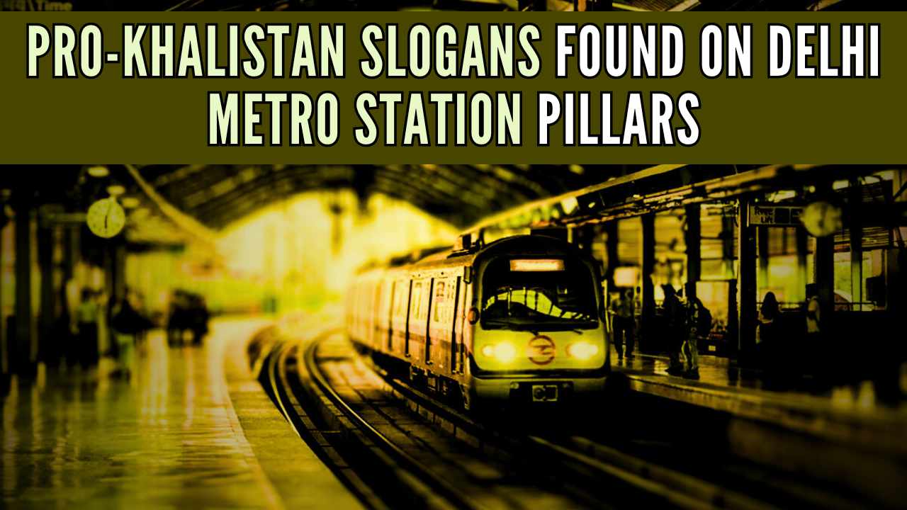 Pro-Khalistan Slogans Found on Delhi Metro Station Pillars