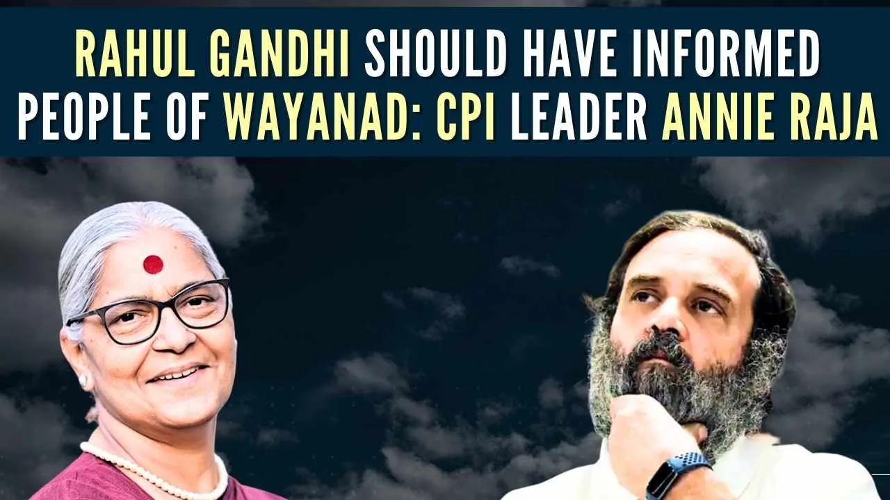 Rahul Gandhi Should Have Informed People of Wayanad: CPI