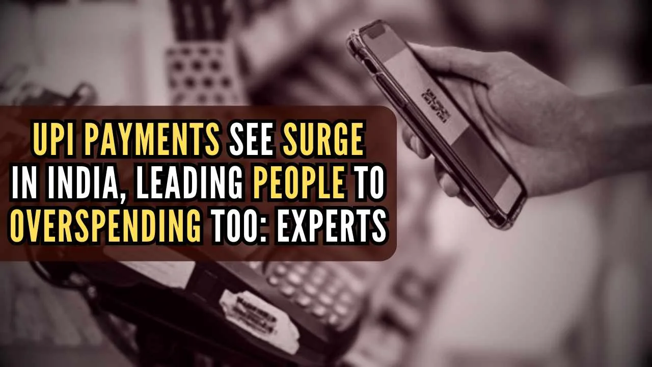UPI Payments Surge in India: Experts