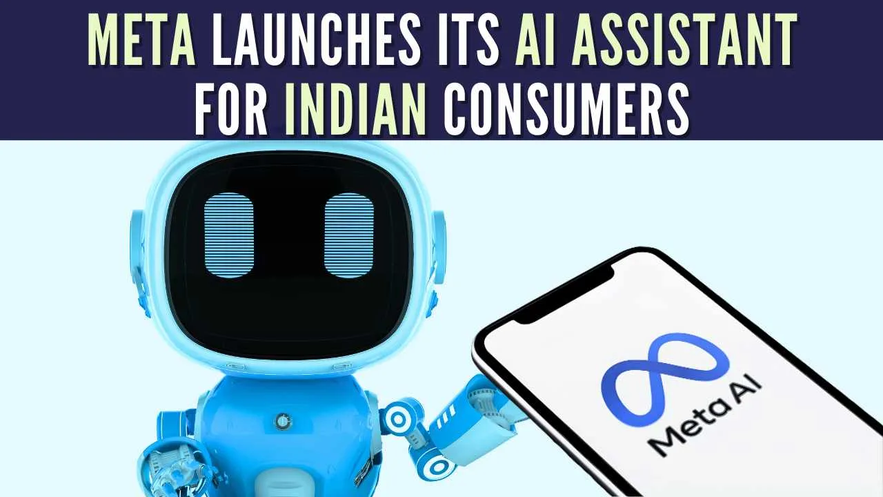 Meta AI: Meta Announces Availability of AI Assistant in India