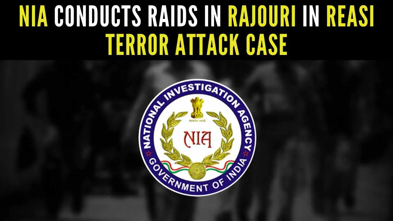Reasi Terror Attack: NIA Conducts Raids at 5 Locations in Rajouri