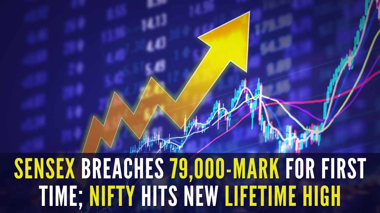 Sensex Breaches 79,000-Mark for First Time; Nifty Lifetime High
