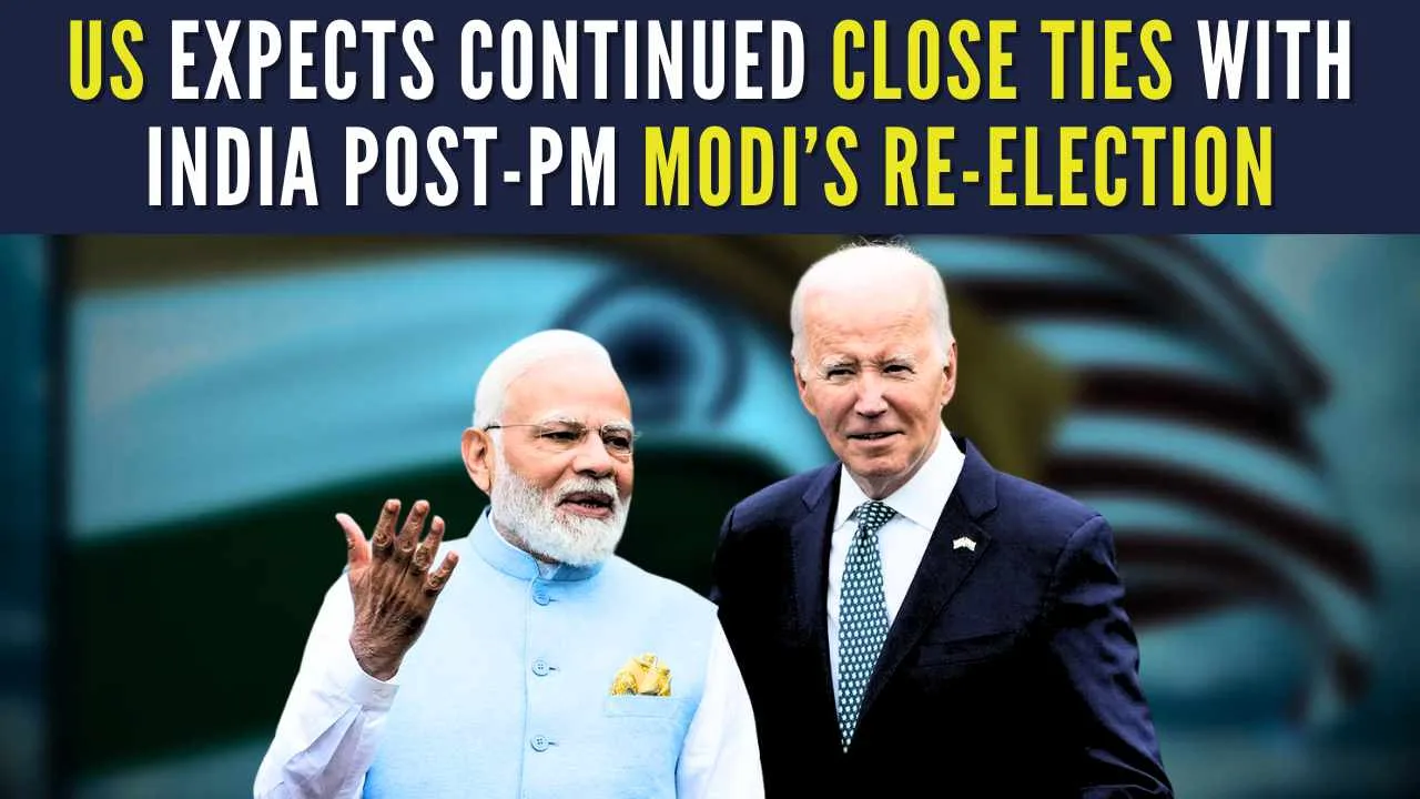 US Expects "Continued Close Ties" with India Post PM Modi’s Win