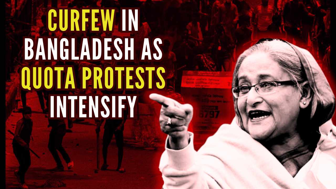 Bangladesh Quota Protest: PM Hasina Imposes Nationwide Curfew