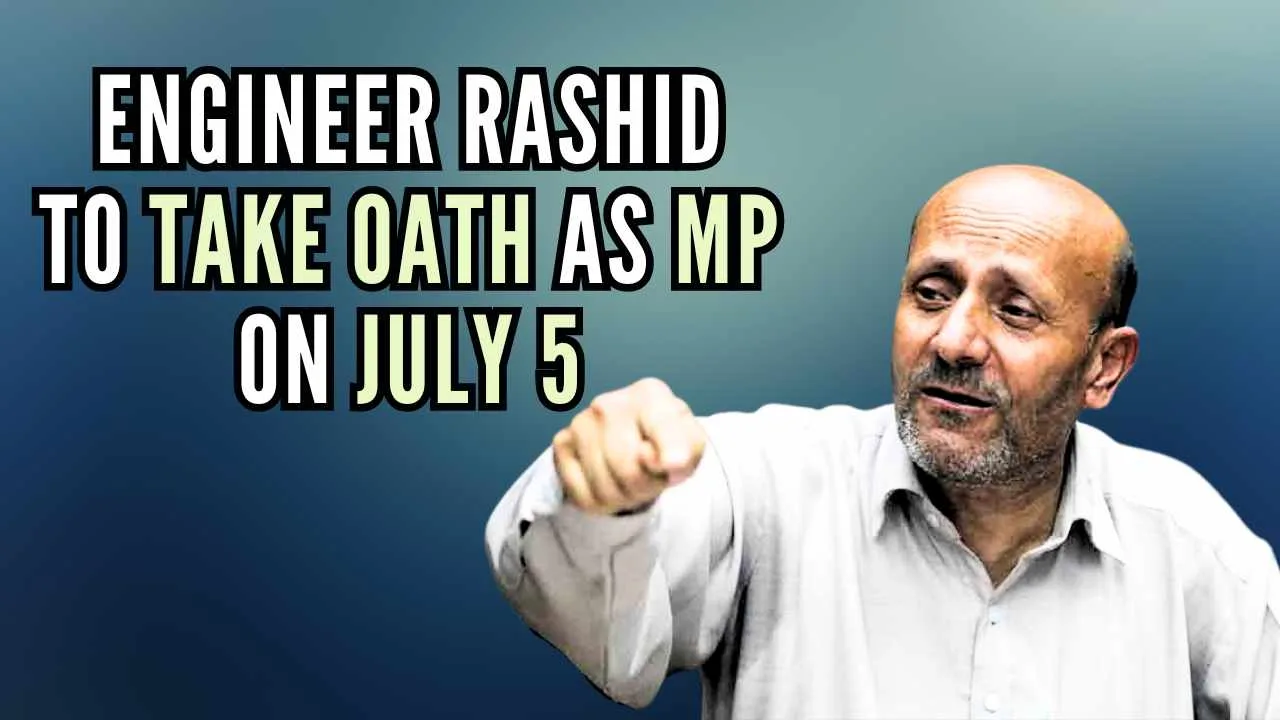 NIA Grants Consent for Engineer Rashid to Take Oath