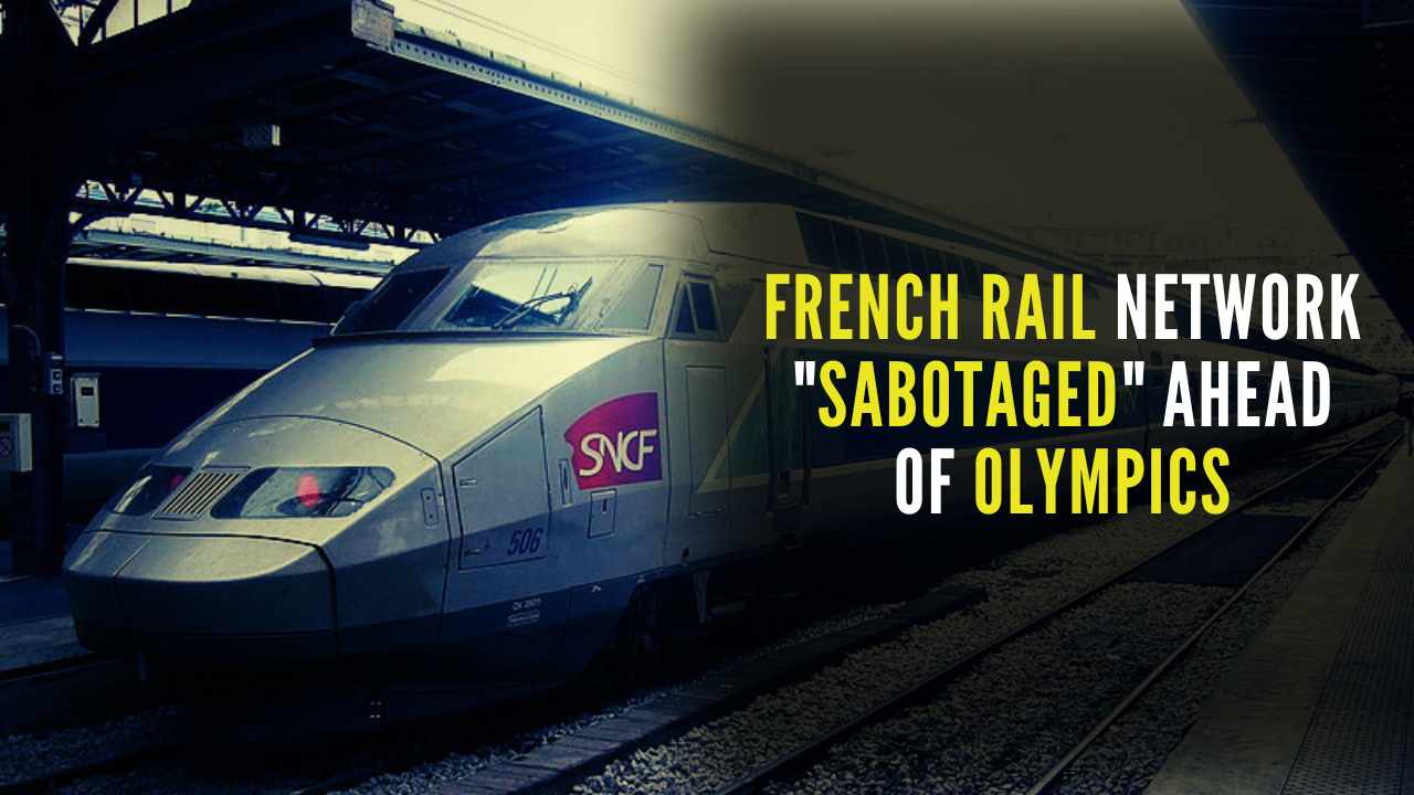 France: Rail Network Hit by ‘Malicious Acts’