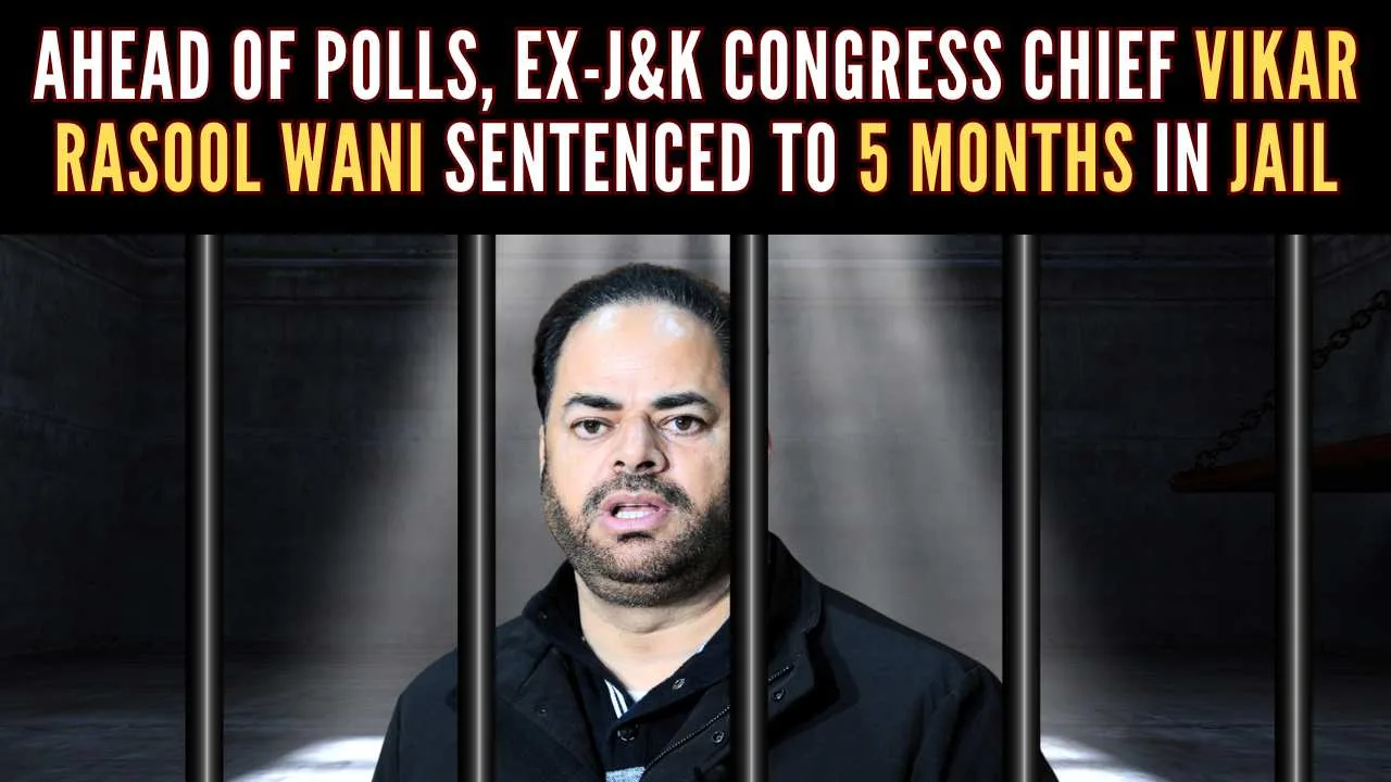 J&K Congress' Vikar Rasool Wani Sentenced to 5 Months in Prison